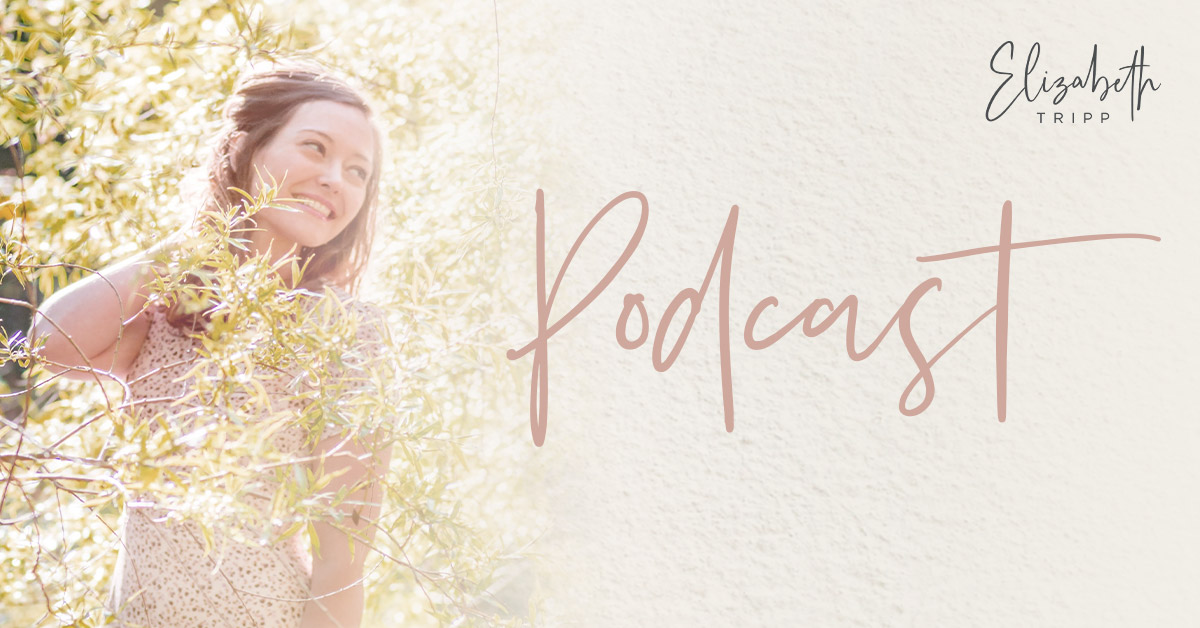 Podcasts - Elizabeth Tripp